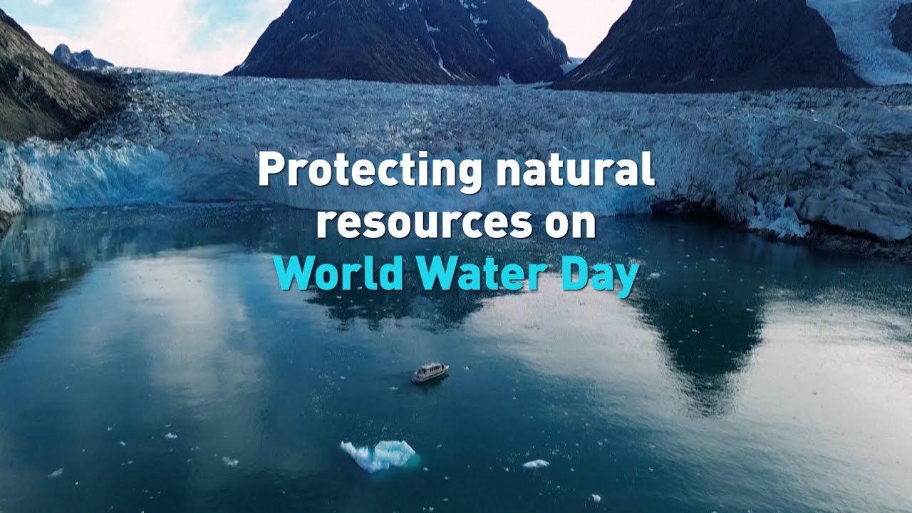 Protecting natural resources on World Water Day - YouTube
