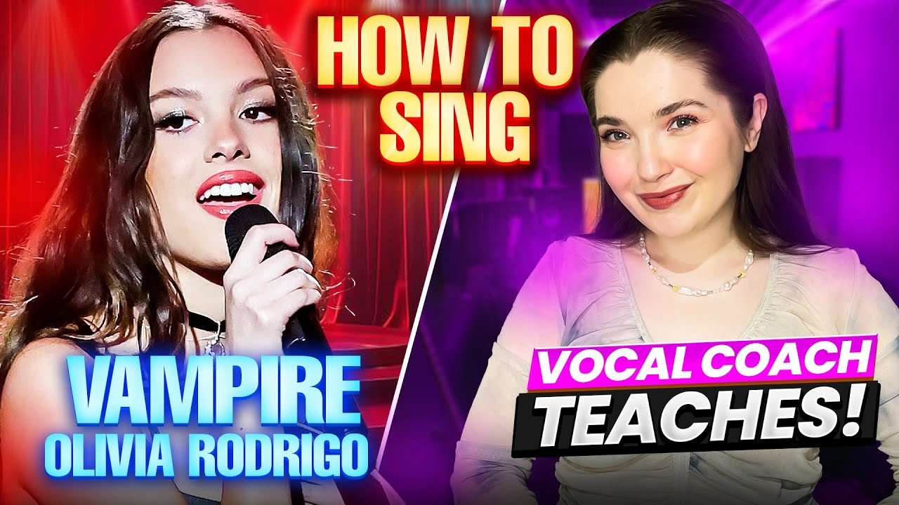 How to Sing 'Vampire' by Olivia Rodrigo - a Lesson with a Vocal Coach ...
