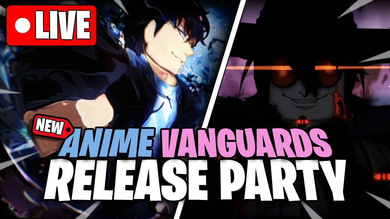 OFFICIAL ANIME VANGUARDS RELEASE PARTY! - YouTube