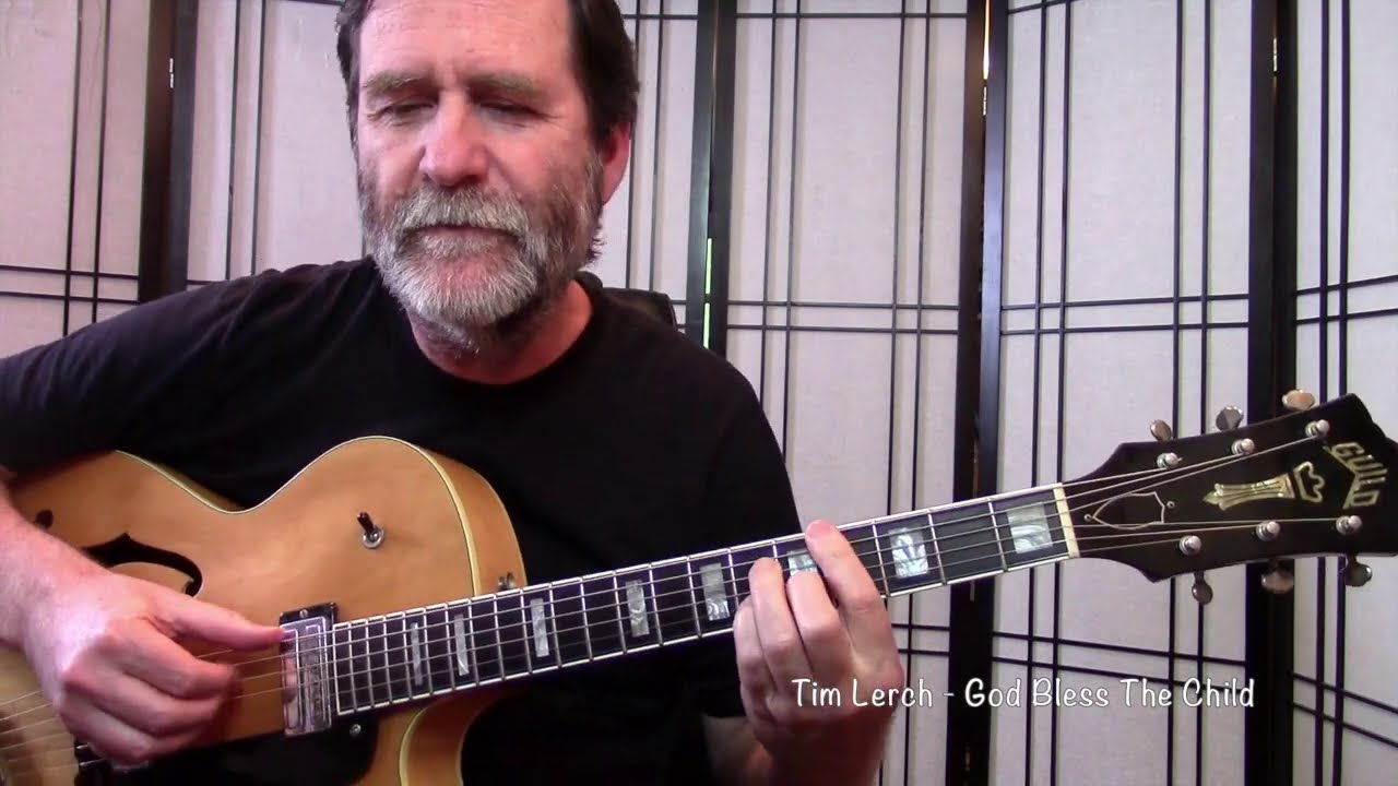 Tim Lerch- God Bless the Child - Solo Guitar- Lesson and PDF Available ...