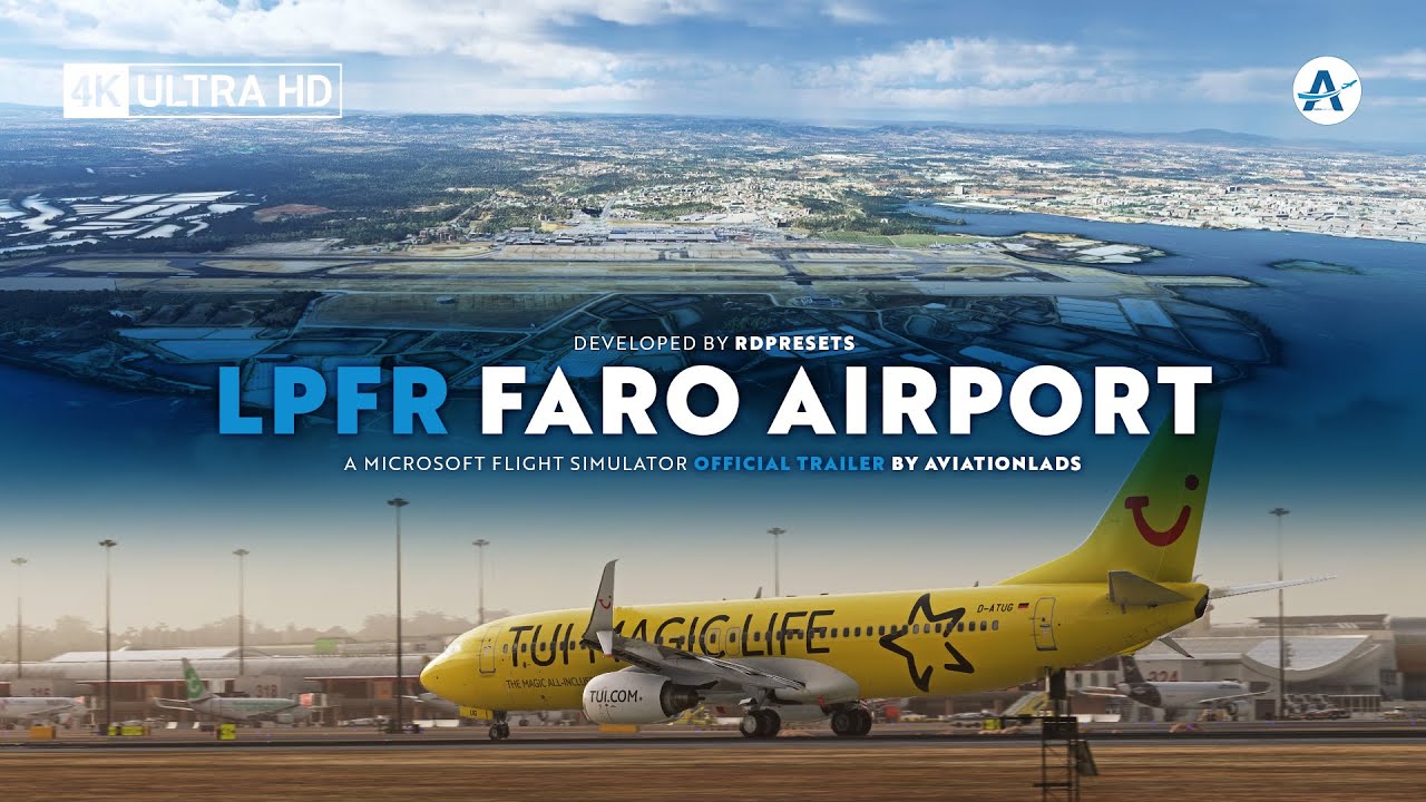 RDPresets - Faro Airport | Microsoft Flight Simulator [Official Trailer ...