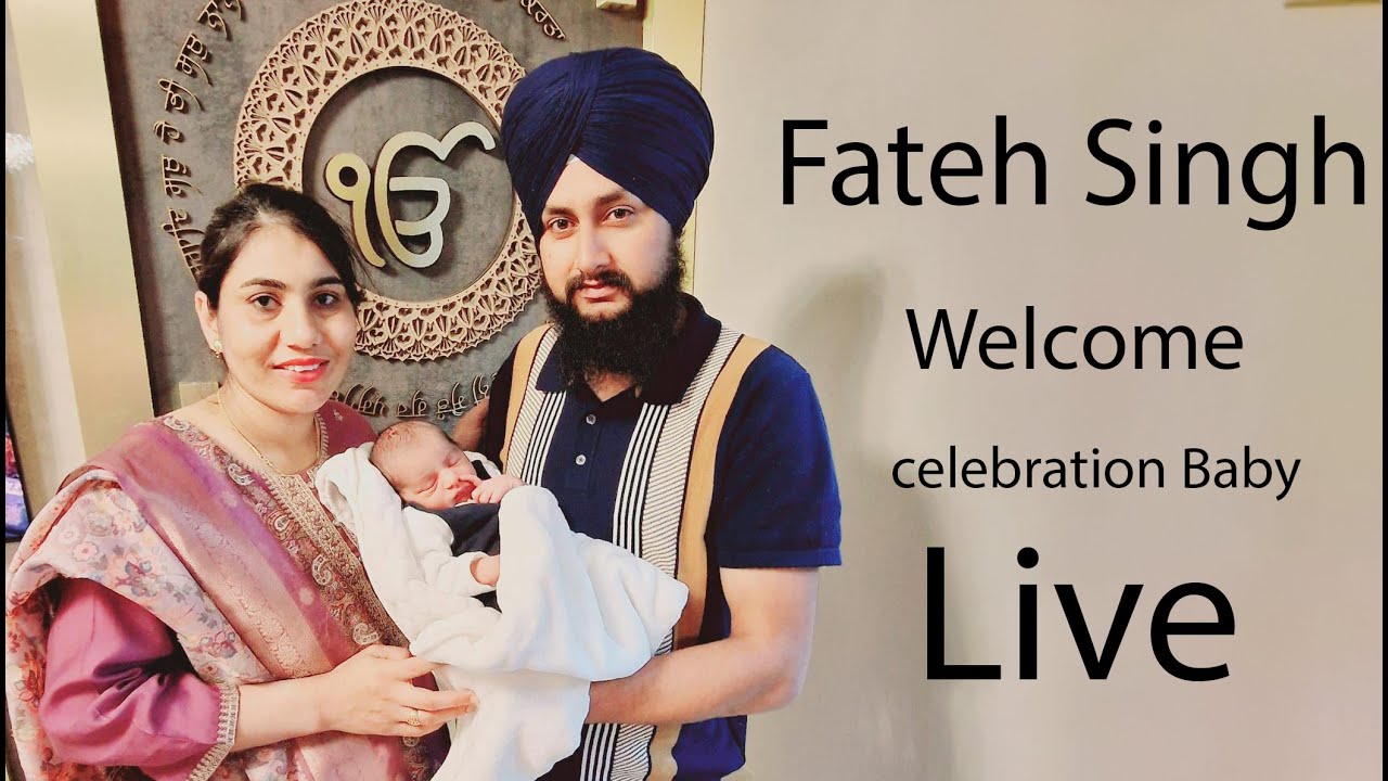 Welcome celebration Baby Fateh Singh - YouTube