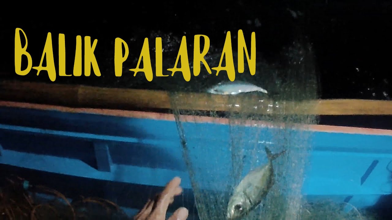 BALIK PALARAN- Fishing #philippines - YouTube