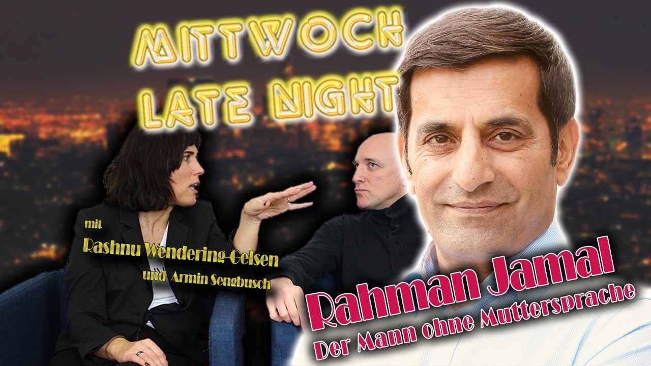 Mittwoch Late Night: Rahman Jamal - der Mann ohne Muttersprache - YouTube