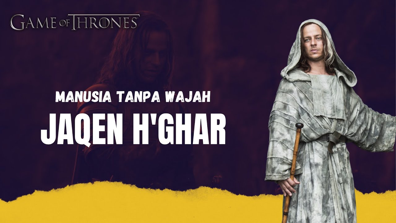 Siapakah Jaqen H'ghar? Manusia Tanpa Wajah - YouTube