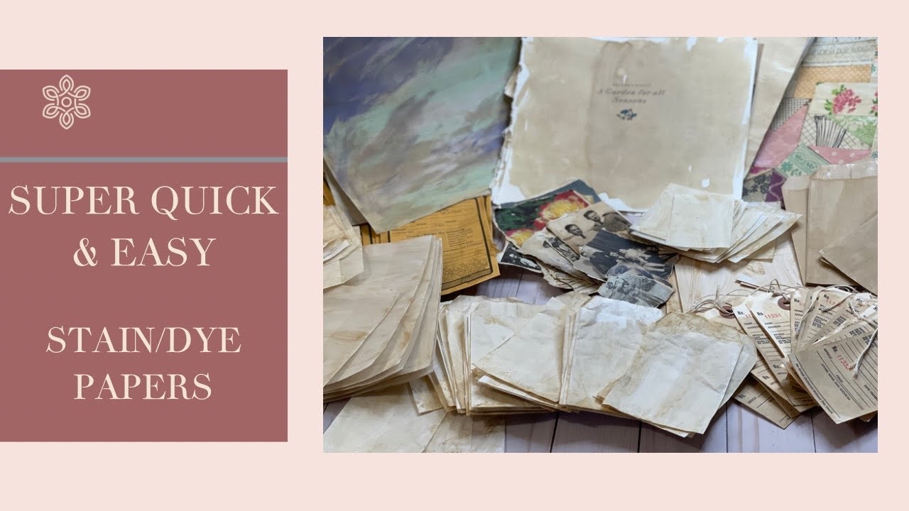 Stain & Coffee Dye Papers - Quick & Easy - Junk Journal Hack - 6 x 6 ...