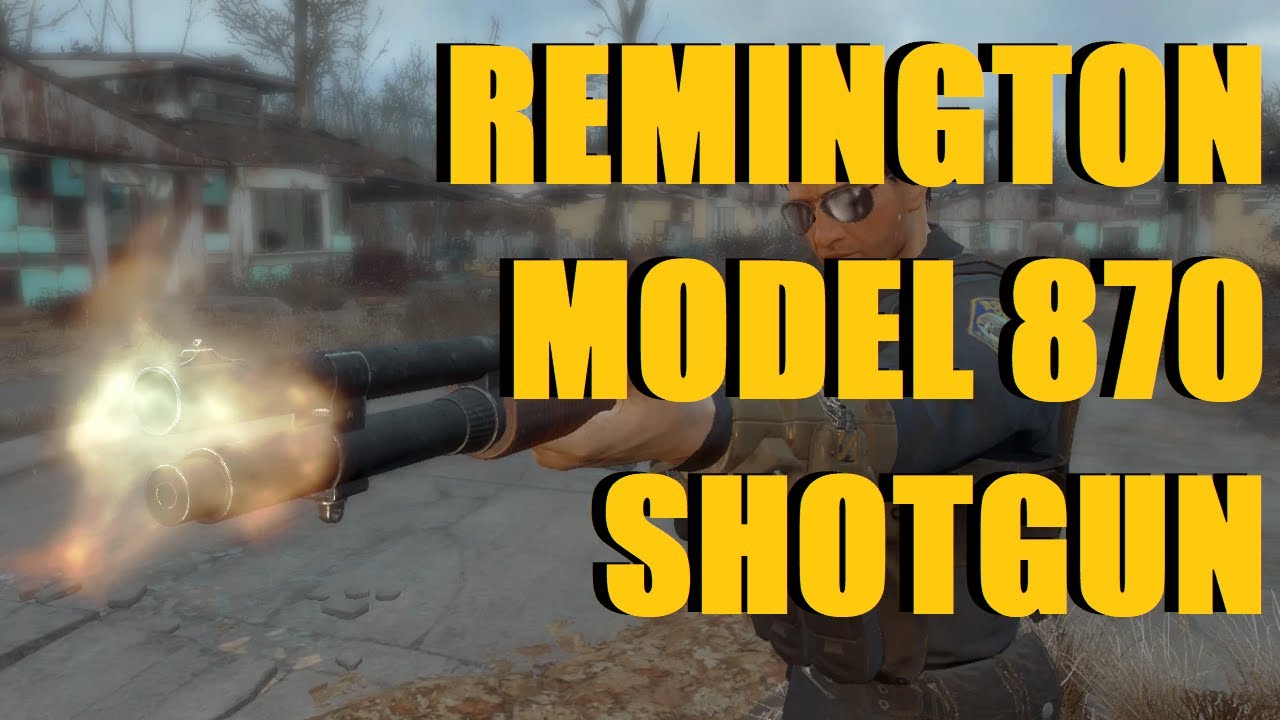 Fallout 4 Mod Review - Remington Model 870 Shotgun - YouTube