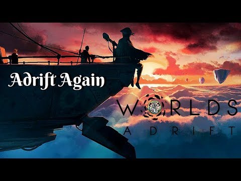 Adrift Again | Let's Play Worlds Adrift | Early Access Game Play | Ep.1 ...