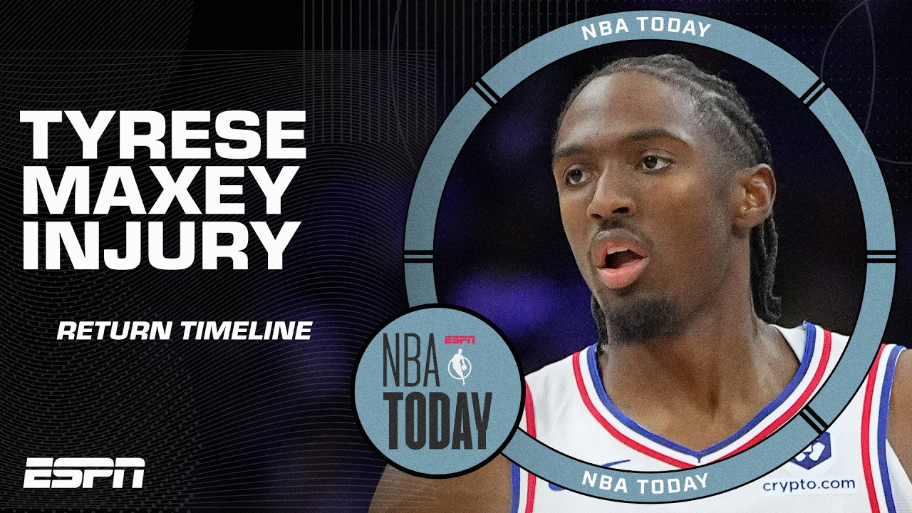 Shams Charania details how long Tyrese Maxey will be out of the 76ers ...