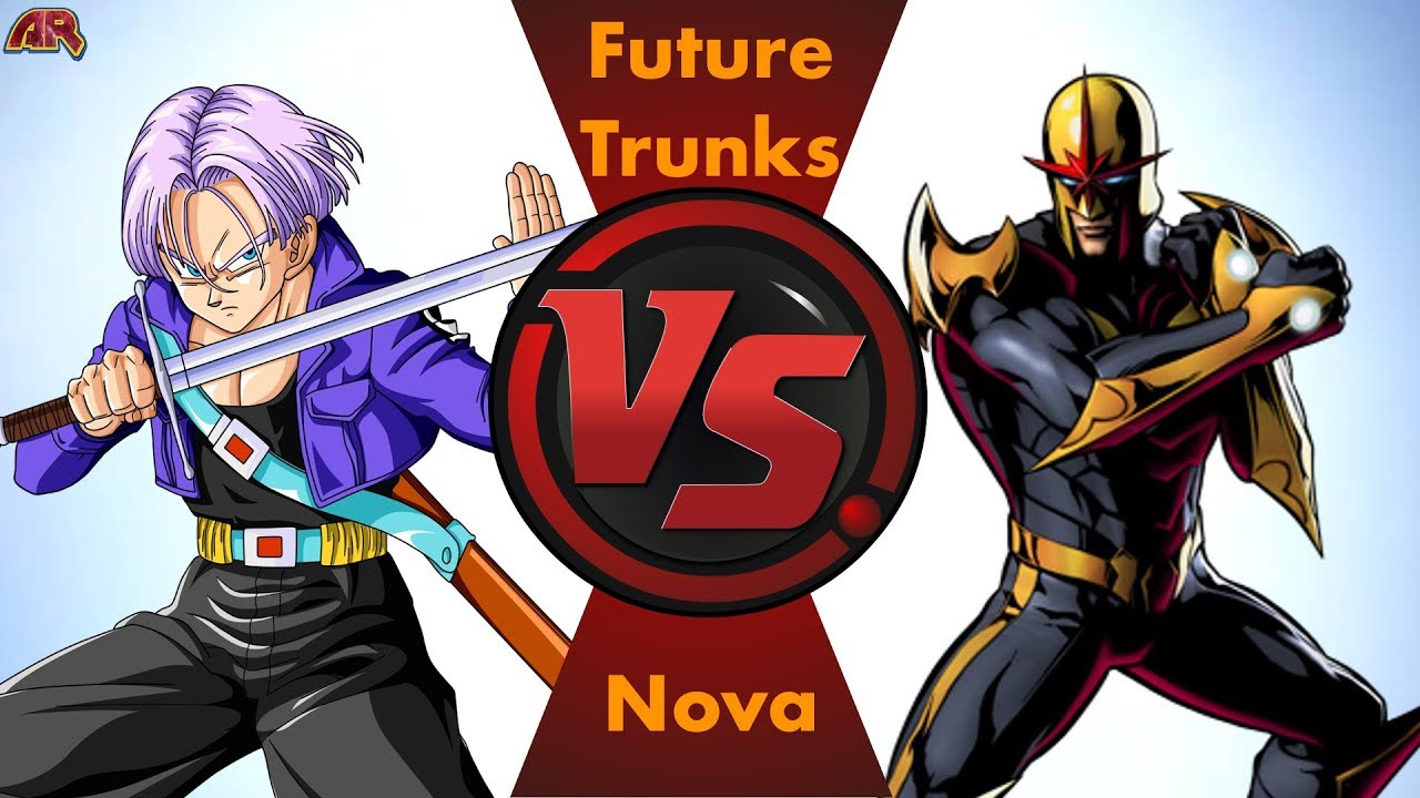 Future Trunks vs Nova Richard Rider! Cartoon Fight Night Episode 21 ...