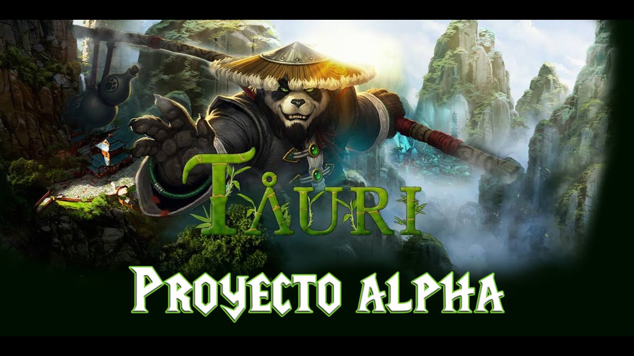 🔴 Proyecto Alpha - Tauriwow - YouTube
