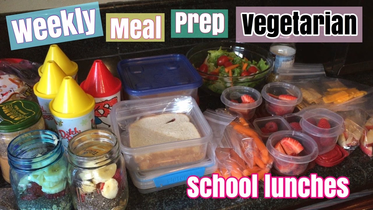 Weekly Meal Prep // Vegetarian & School Lunches - YouTube