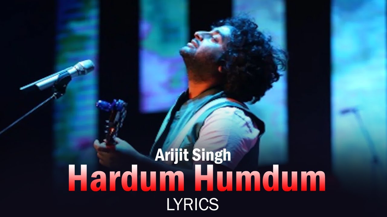 Hardum Humdum Lyrics - Arijit Singh | Ludo | Rajkummar Rao | Latest ...