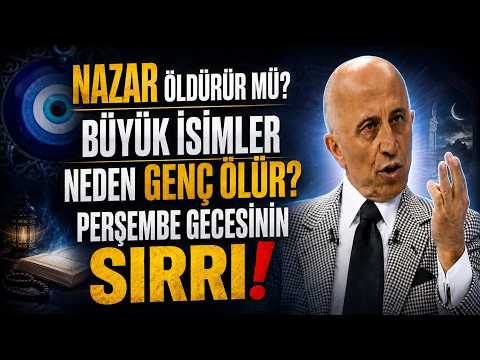 Nazar Gerçekten Etkiler mi Büyük İsimler Neden Genç Ölür, Perşembe Gecesi Mübarek midir ?