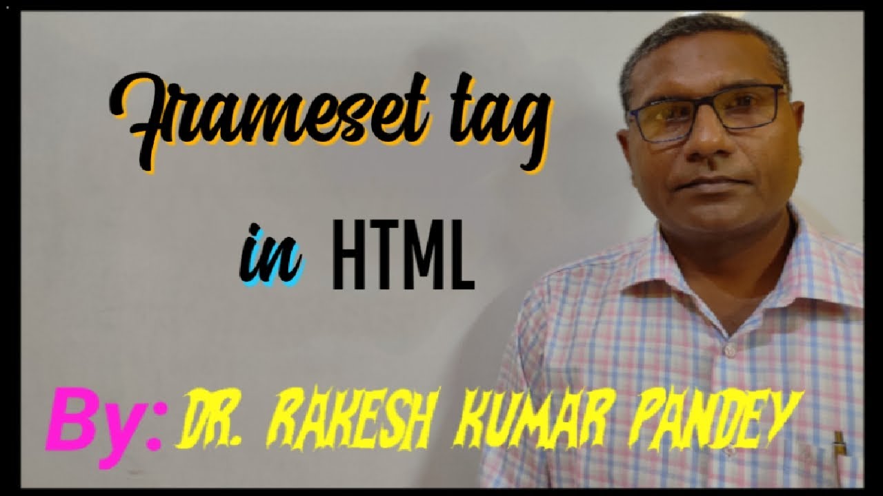 Frameset Tag In HTML YouTube Frameset Tag In HTML YouTube