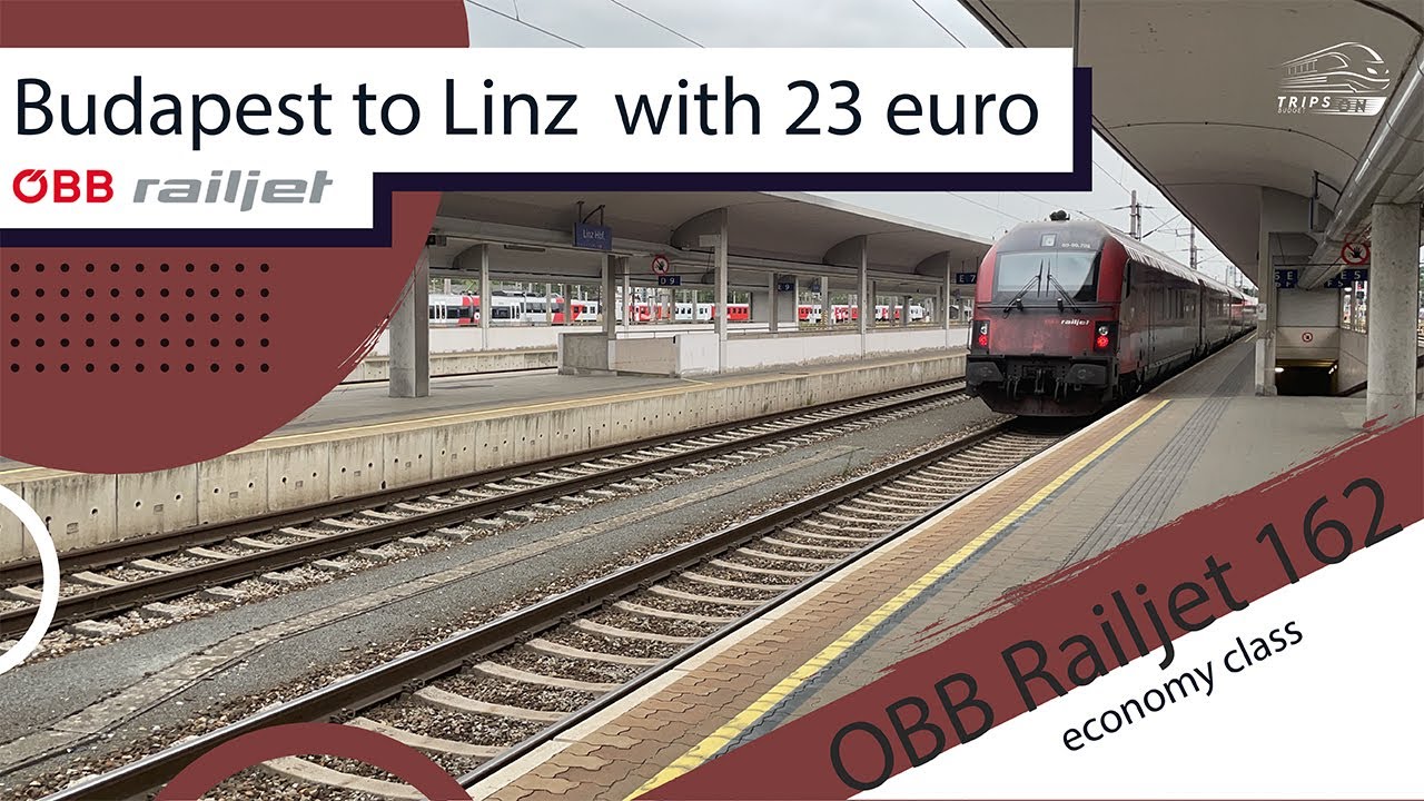 RAILJET OBB - Budapest to Linz - €23 - Economy class - TRIP REPORT ...