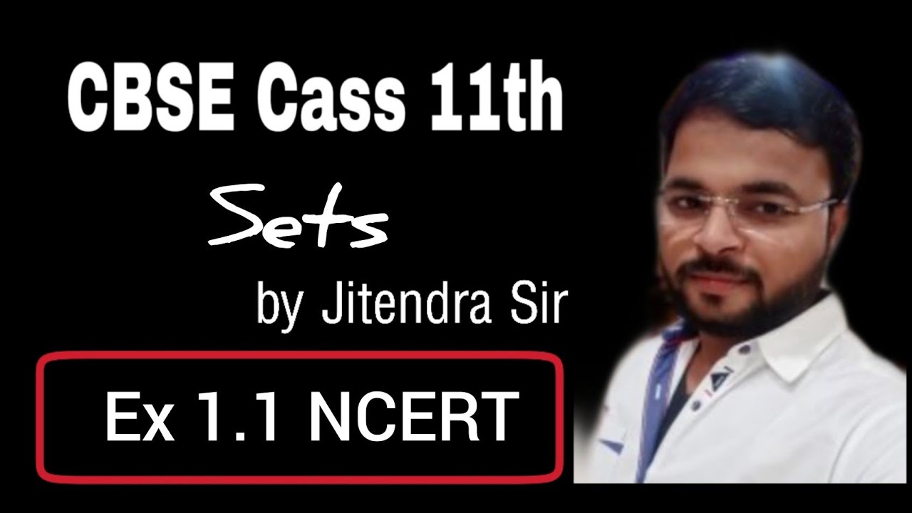 CBSE Class 11th Maths Sets NCERT Ex 1 1 Solved In Hindi YouTube cbse-class-11th-maths-sets-ncert-ex-1-1-solved-in-hindi-youtube