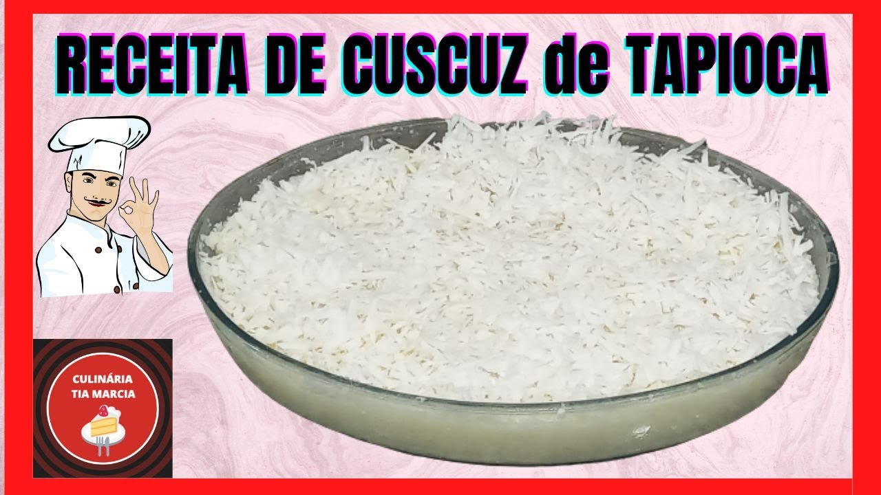 RECEITA DE CUSCUS de TAPIOCA RENDA EXTRA PASSO A PASSO - YouTube