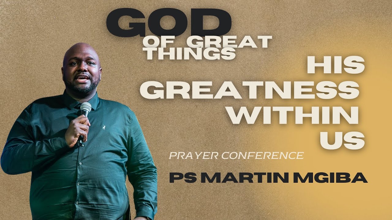 His Greatness within us by Pastor Martin Mgiba - YouTube