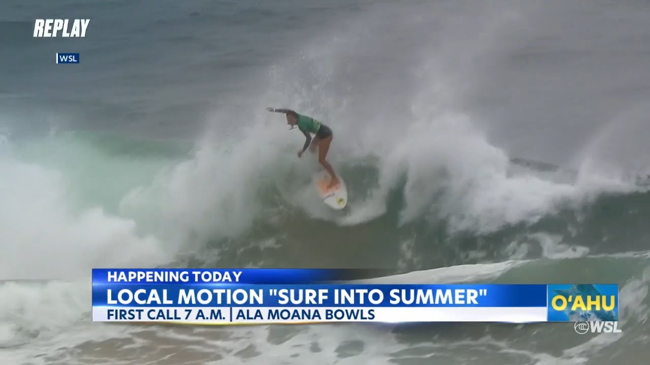 Local Motion Surf Into Summer begins at Ala Moana Bowls - YouTube