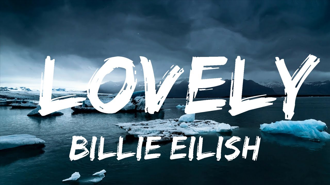 Playlist || Billie Eilish - lovely (Lyrics) ft. Khalid || Vibe Song ...