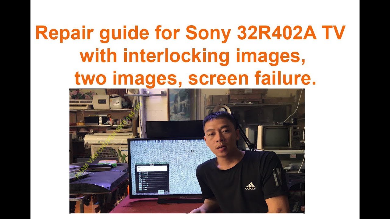 Repair guide for Sony 32R402A TV with interlocking images, two images ...