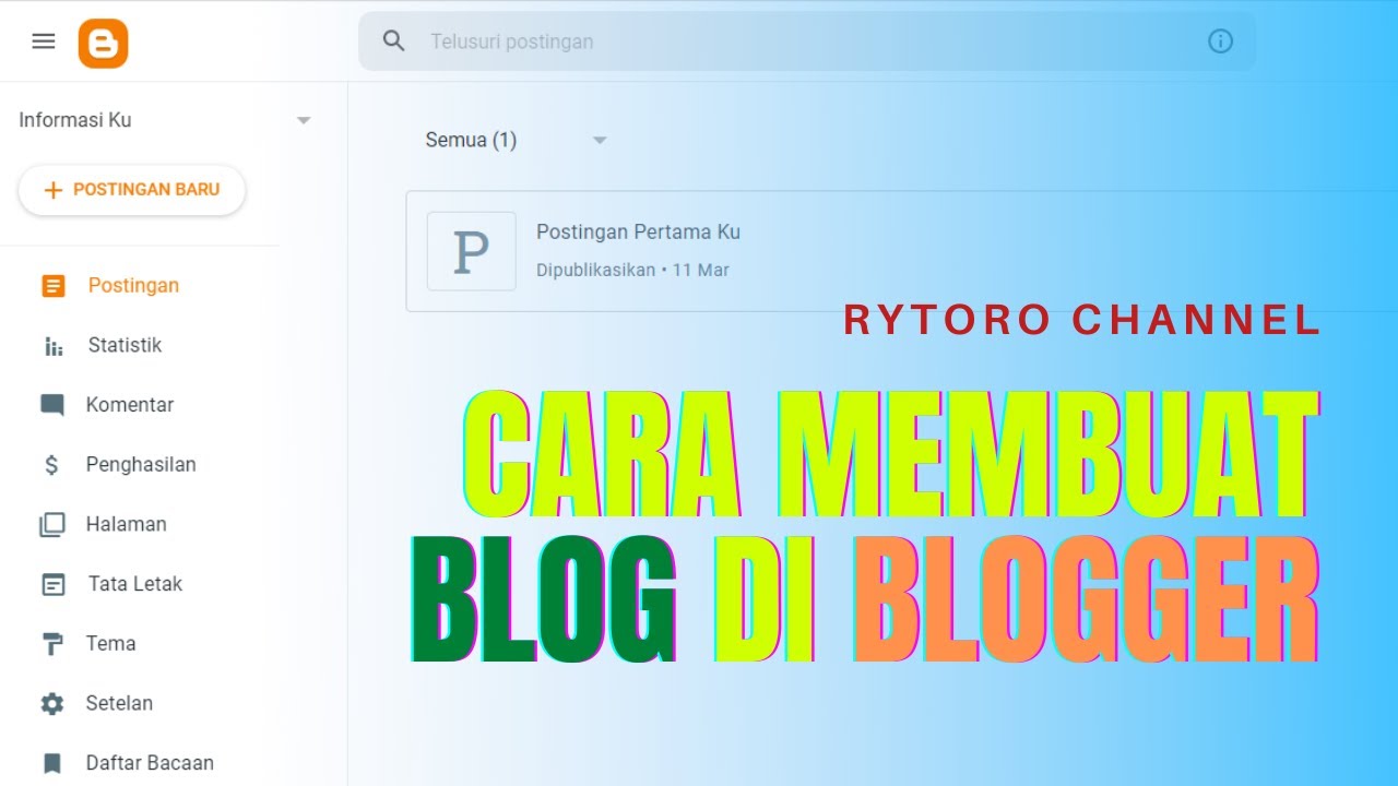 CARA MEMBUAT BLOG DI BLOGGER - YouTube