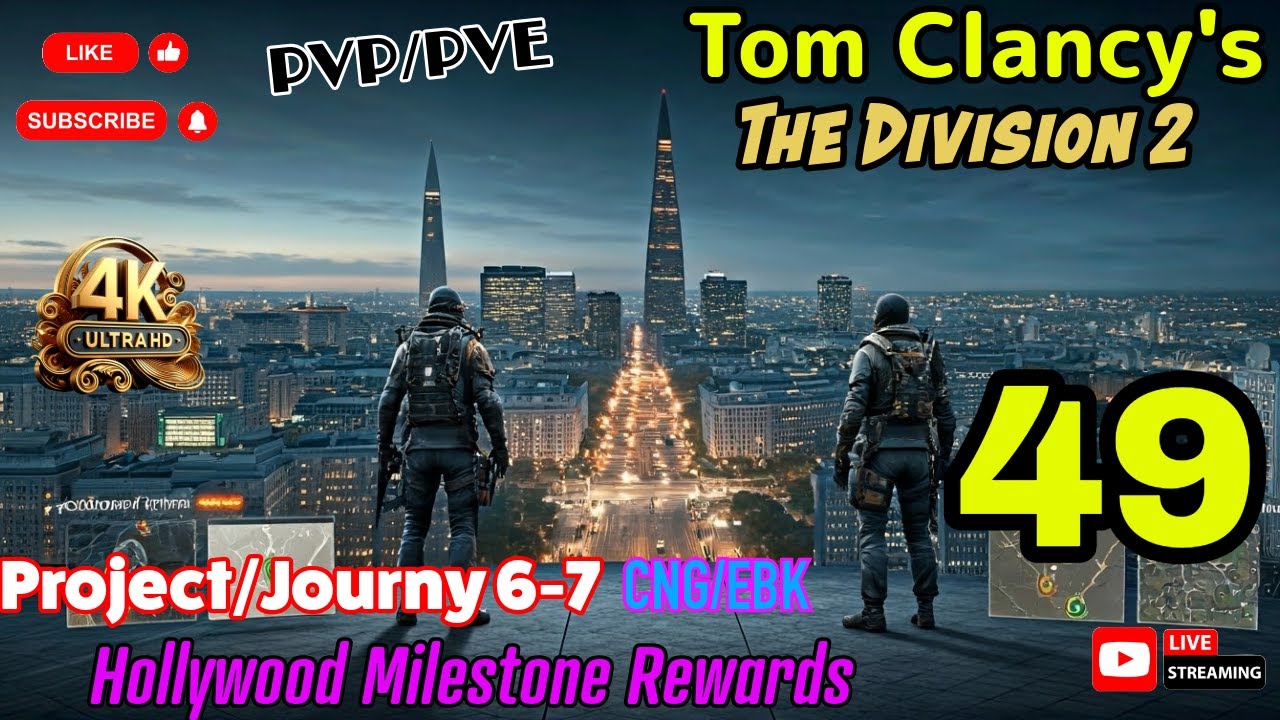 Tom Clancy's The Division 2 Project/Journy 6 /7 PVE/PVP #49 LIVE 4K On ...