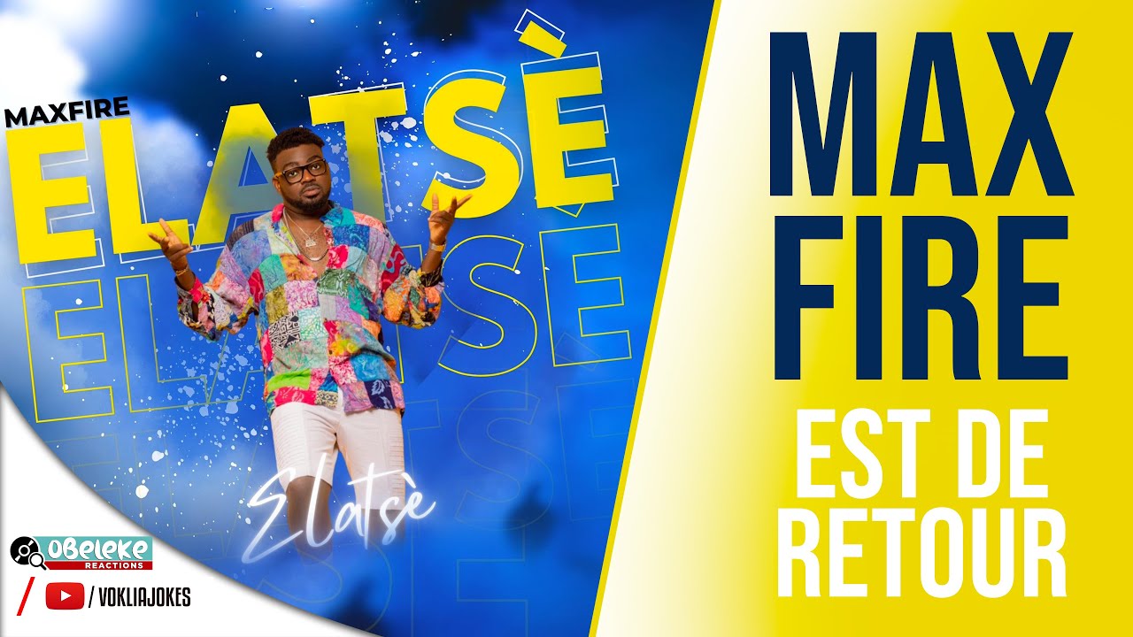 MAXFIRE AVEC UN NEW BANGER: ELATSE - YouTube