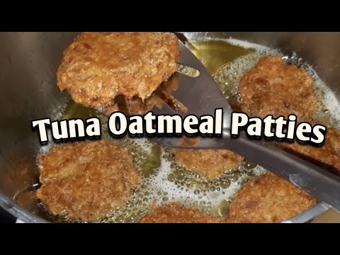 TUNA OATMEAL PATTIES - YouTube