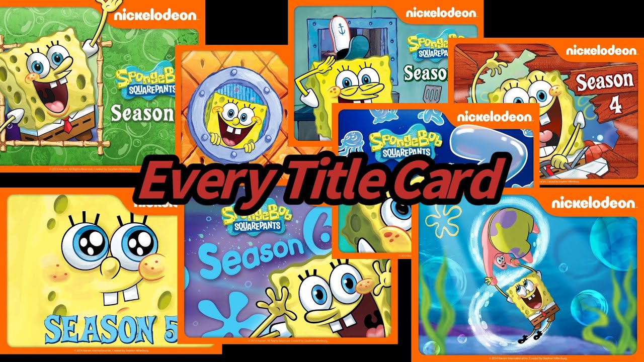 Every Title Card in SpongeBob SquarePants (Seasons 1-8) - YouTube