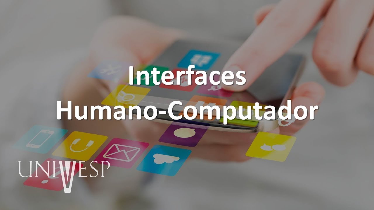Interfaces Humano-Computador - Apresentação da disciplina - YouTube