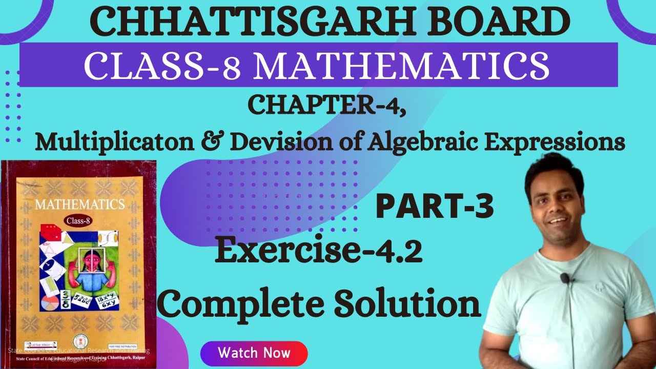 Class 8 I Math I Chapter 4 I Exercise 4.2 I Multiplication and division ...
