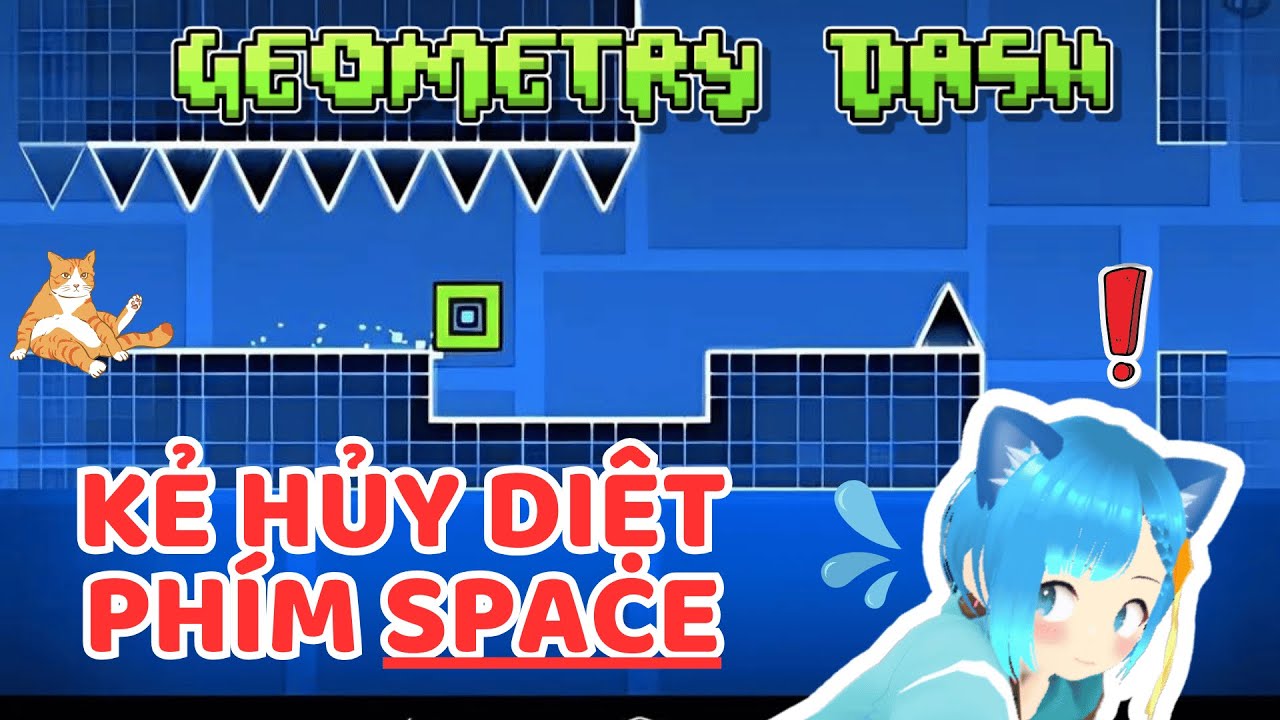Geometry Dash 】Giải trí nhẹ nhàng thư giãn với con game chữa lành nào ...