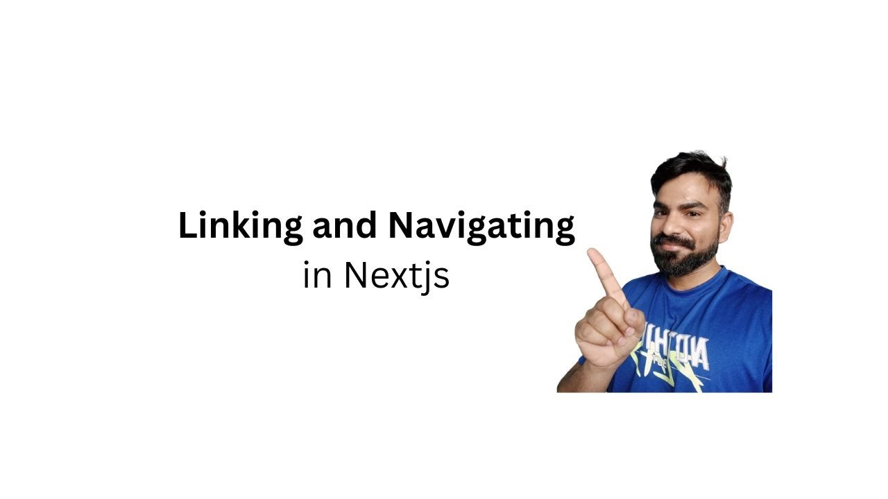 Linking And Navigating In Nextjs Silicon Valley Blog Youtube