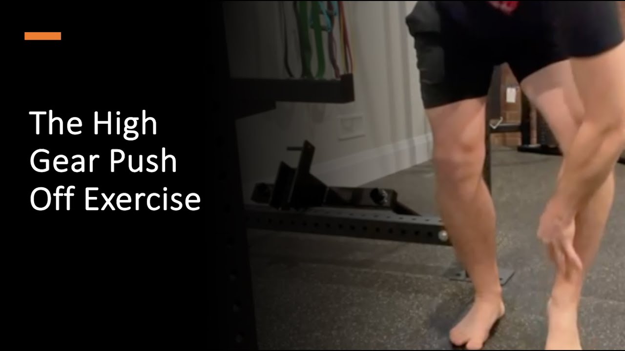 High Gear Push Off Exercise - YouTube