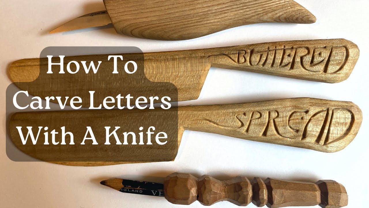 Letter Carving For Beginners - Ellie 'Wood Wool Willow' - YouTube