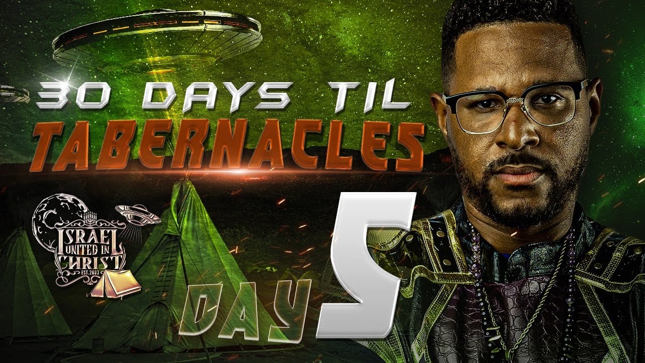 #IUIC || 30 Days Til Tabernacles: Day Five - YouTube