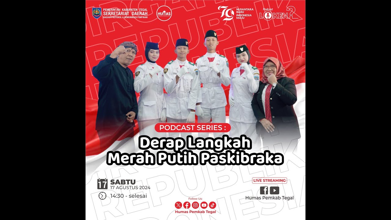 Podcast Series : Derap Langkah Merah Putih Paskibraka - YouTube