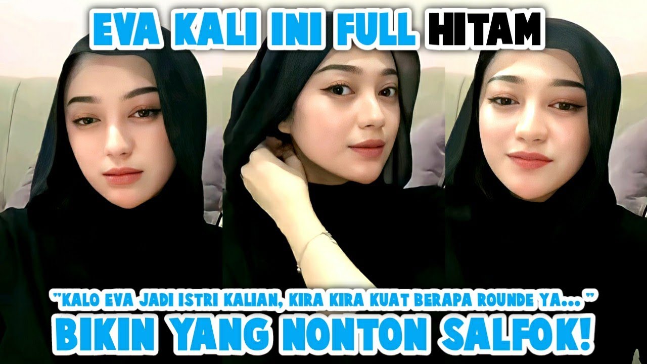 EVA BIKIN COWOK TEGANG | Eva Nurasyifa Real - YouTube