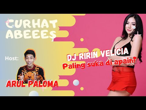Curhat Abeees - DJ Ririn Velicia Ternyata Seminggu Minta 5 Kali