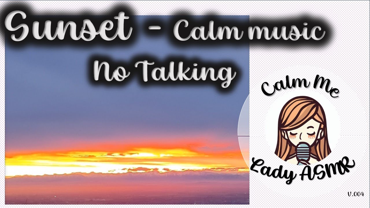ASMR Sunset with calm music - No Talk - YouTube