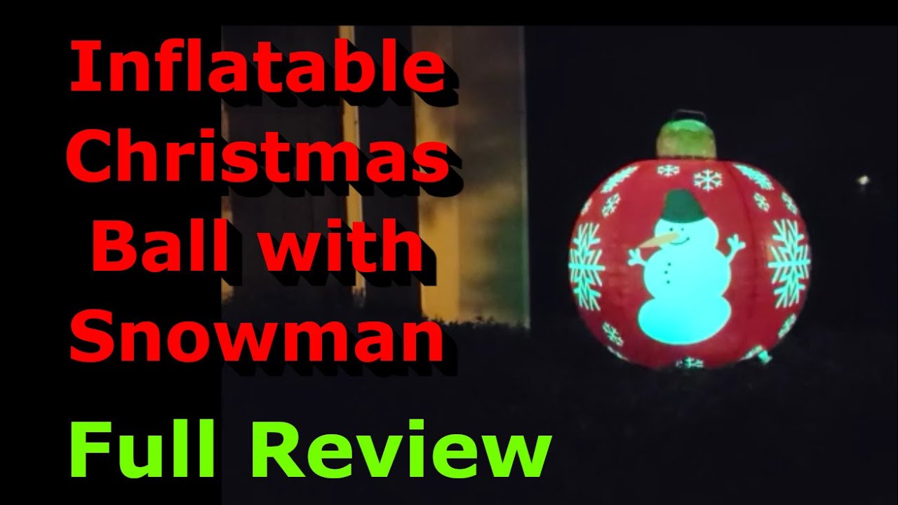 Red Inflatable Snowman Christmas Ball with LED Lights - Full Review ...