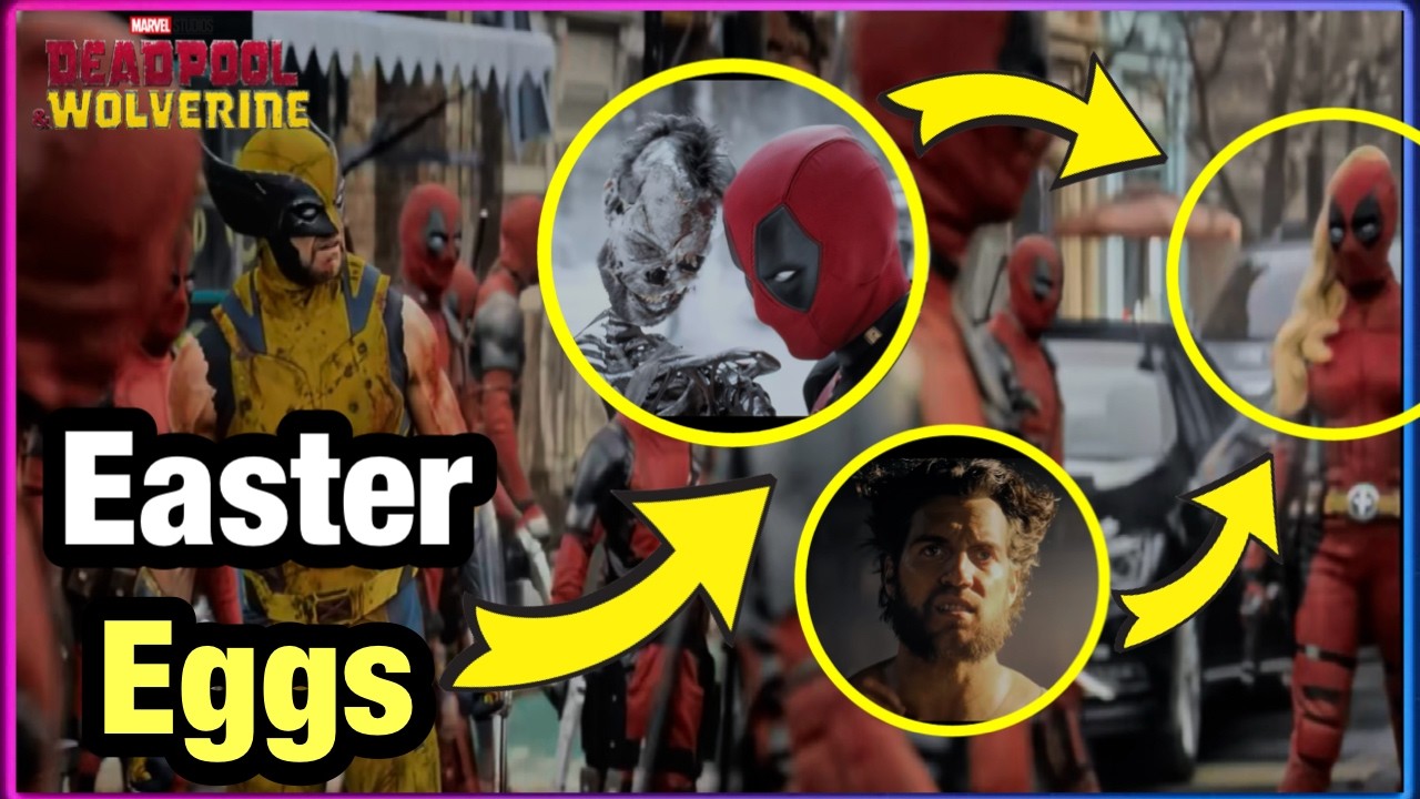 Deadpool & Wolverine Easter Eggs Breakdown Explained Leaks - YouTube