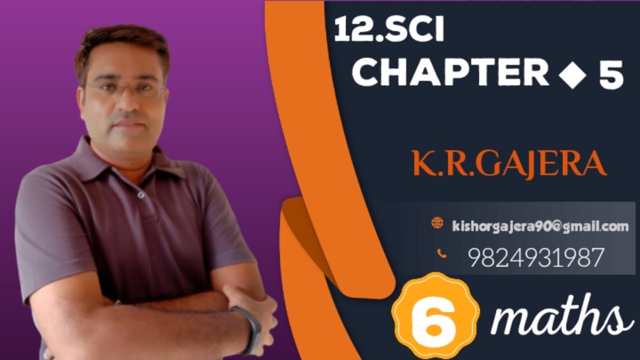 STD-12 SCIENCE MATHS CHAPTER-5[lec.6] - YouTube