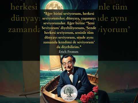 Erich FROMM’un Müthiş Sevgi Tarifi!✨🔮✨
