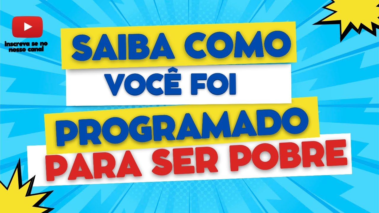 Como você foi programado para ser pobre - YouTube