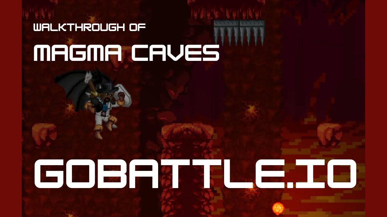 Magma Caves - Full Walkthrough - Gobattle.io - YouTube