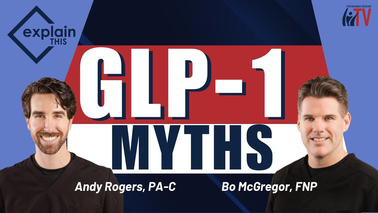GLP-1 Myths | Explain This w/ Bo McGregor, FNP - YouTube
