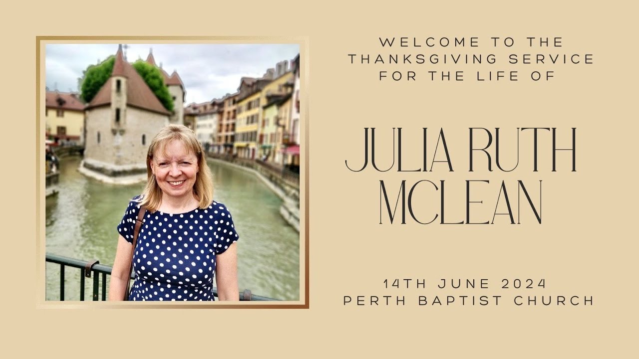 Service of Thanksgiving for the life of Julia Ruth McLean - YouTube